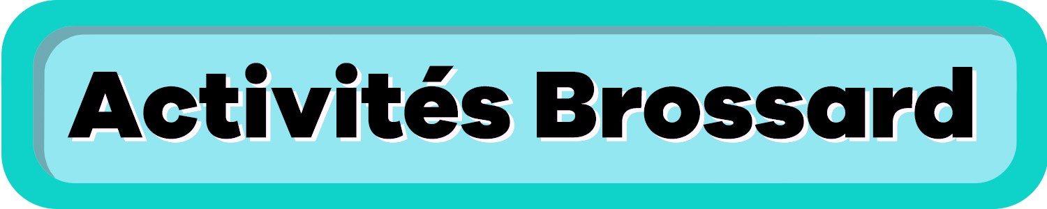 Bouton Activités Brossard - Bfly